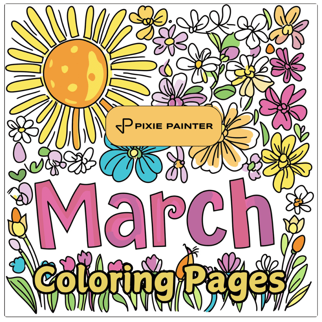 25 March Coloring Pages [Free PDFs] - Pixie Painter